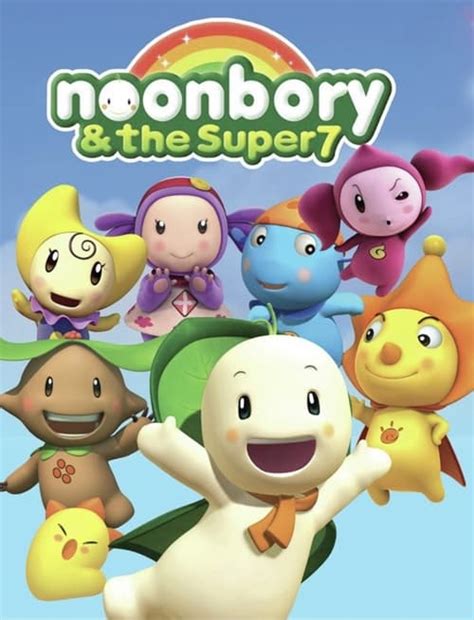 Noonbory And The Super Seven Tv Series 2009 2012 — The Movie Database