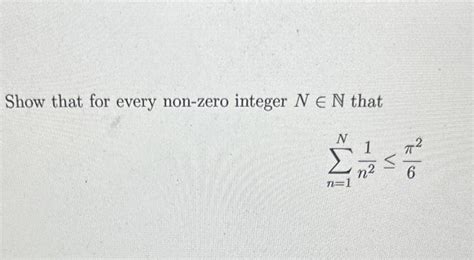 Solved Show That For Every Non Zero Integer N∈n That
