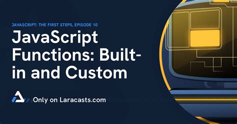 Javascript Functions Built In And Custom
