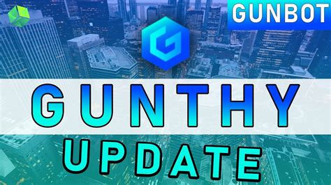 Gunbot Big Update Gunthy Token More Youtube