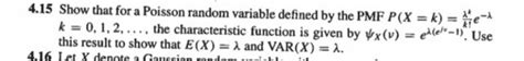 Solved 415 Show That For A Poisson Random Variable Defined