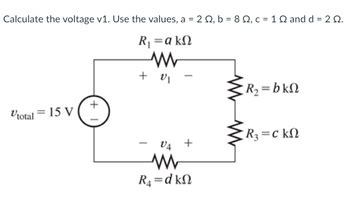 Answered Calculate The Voltage V Use The Values A B C And D R