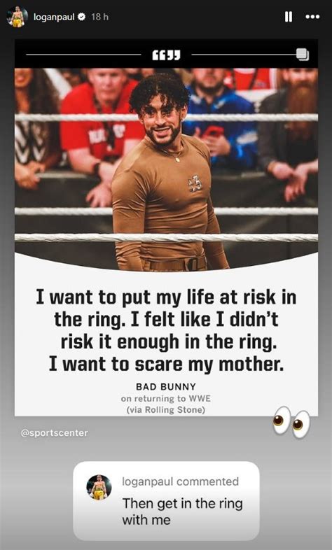 Bad Bunny Wants To Return To The Wwe And Logan Paul Is Ready To Meet Him There