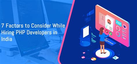 7 Factors To Consider While Hiring Php Developers In India By Roy