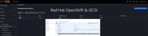 Red Hat OpenShift Configuring ISCSI As A Persistent Storage VMattroman