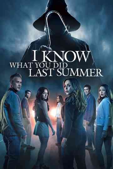 I Know What You Did Last Summer 2025 Movie Moviefone