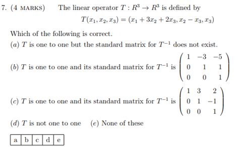 solved 7 4 marks the linear operator t r3→r3 is defined