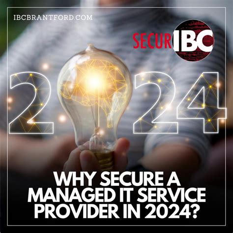 Securibc On Linkedin Top 8 Reasons To Secure A Managed It Service Provider In 2024 Ibc…