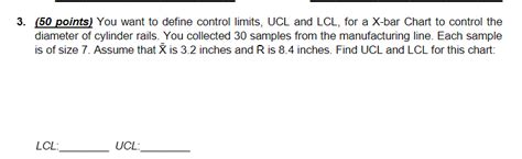 Solved 50 Points You Want To Define Control Limits Ucl