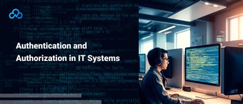 Cloud Computing Authentication And Authorization In It Systems