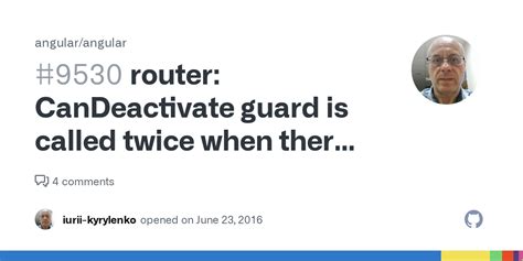 router candeactivate guard is called twice when there is a redirect in the new route · issue