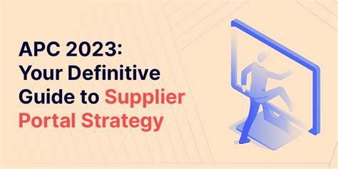 Supplier Portal Strategy Your Definitive Guide From Apc 23