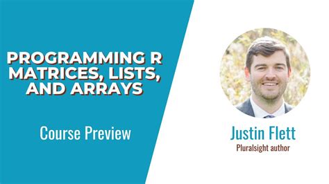 Programming R Matrices Lists And Arrays Course Preview Youtube