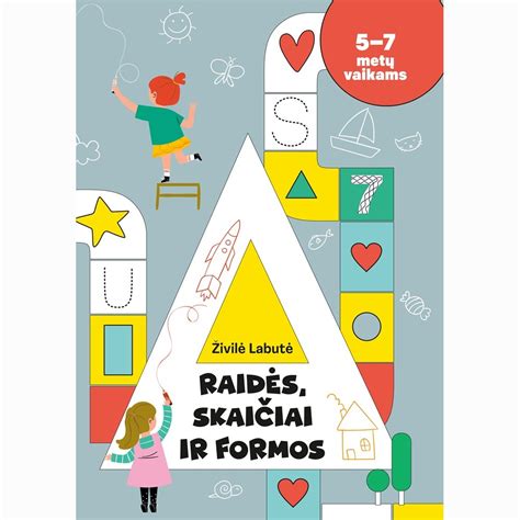 Raidės Skaičiai Ir Formos Živilė Labutė Vaga