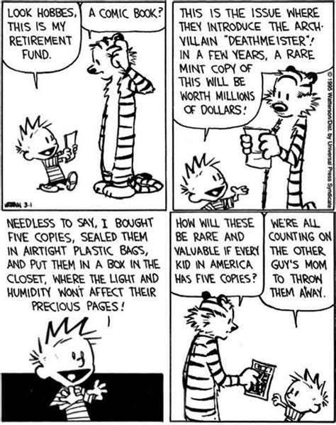 Look Hobbes This Is My Retirement Fund R Calvinandhobbes