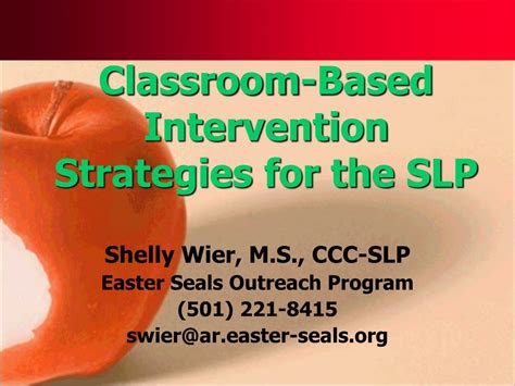 Ppt Classroom Based Intervention Strategies For The Slp Powerpoint Presentation Id958492