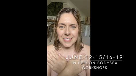 In Person Bodysex Workshops This June YouTube