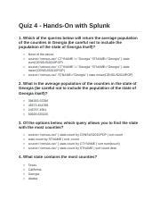 Quiz 4 Docx Quiz 4 Hands On With Splunk 1 Which Of The Queries Below Will Return The