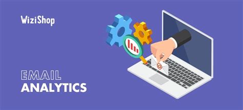 Email Analytics 8 Key Metrics For Your Campaigns In 2025