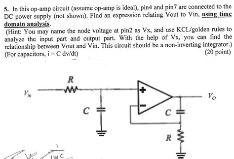 Solved 5 In This Op Amp Circuit Assume Op Amp Is Ideal