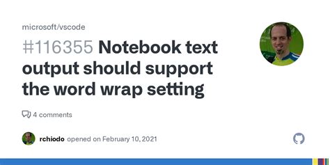 Notebook Text Output Should Support The Word Wrap Setting · Issue 116355 · Microsoft Vscode