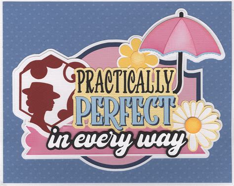Practically Perfect Mary Poppins Die Cut Title The Whole Kit N Kaboodle