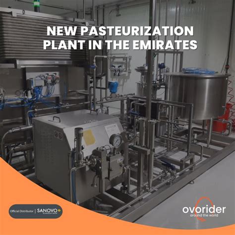 Ovorider On Linkedin New Pasteurization Plant By Sanovo Technology
