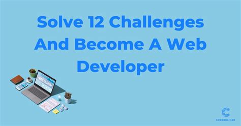 how to learn web development become a web developer by solving these