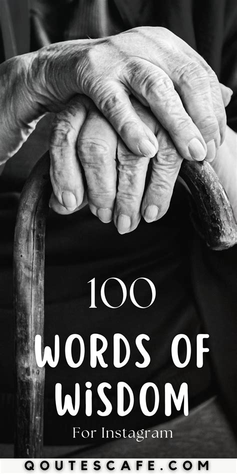 100 Words Of Wisdom For Instagram 💬 Inspiring Deep And Thoughtful