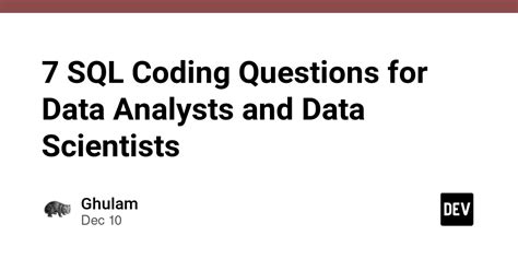 7 Sql Coding Questions For Data Analysts And Data Scientists Dev