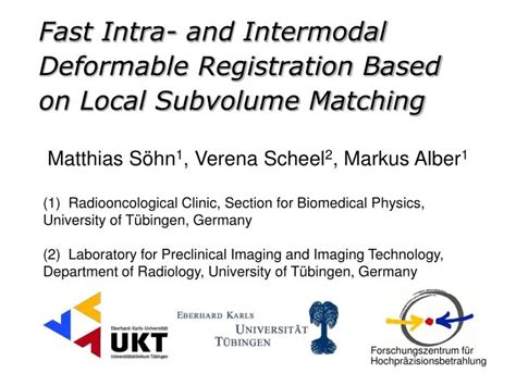 Ppt Fast Intra And Intermodal Deformable Registration Based On Local Subvolume Matching