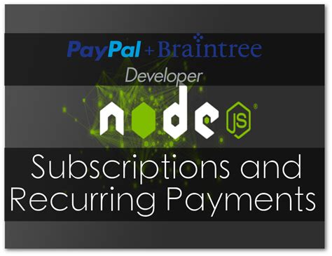 How To Setup Braintree Recurring Billing Using Nodejs Founder At Work