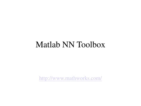 Ppt Matlab Nn Toolbox Powerpoint Presentation Free Download Id3041228