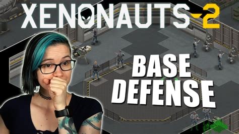 The Base Is Under Attack Xenonauts 2 Part 7 Youtube