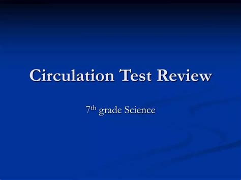 Ppt Circulation Test Review Powerpoint Presentation Free Download