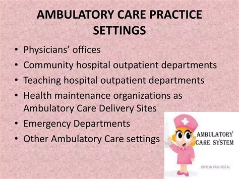 Ambulatory Care In Nursing Pptx