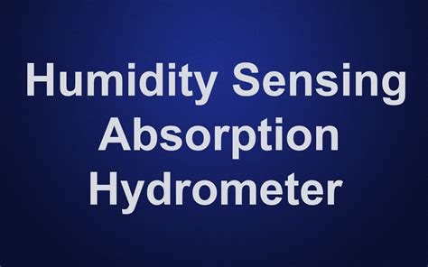Humidity Sensing Absorption Hydrometer Principle Aubase Total Flow Solutions