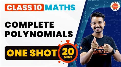 Complete Polynomials Class 10 In 20 Mins Cbse Class 10 Maths Polynomial One Shot Revision