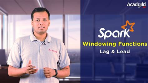 Windowing Functions In Spark Sql Part 1 Lead And Lag Functions