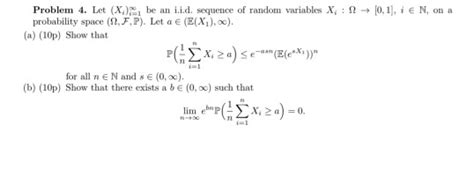 Solved Problem Let X Be An Iid Sequence Of Random Chegg Com