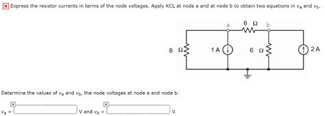 Solved Determine The Values Of Va And Vb The Node Voltages