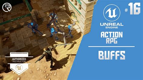 Unreal Engine 5 Tutorial Action Rpg Part 16 Buffs Youtube