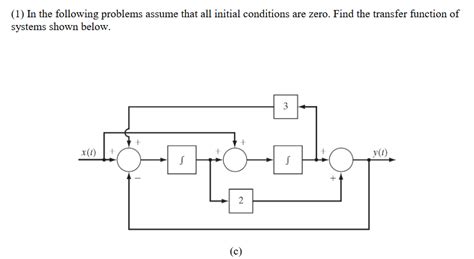 Solved 1 In The Following Problems Assume That All Initial
