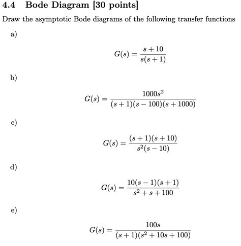Solved 4 4 Bode Diagram [30 Points] Draw The Asymptotic Bode