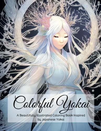 Colorful Yokai A Beautifully Illustrated Coloring Book Inspired By