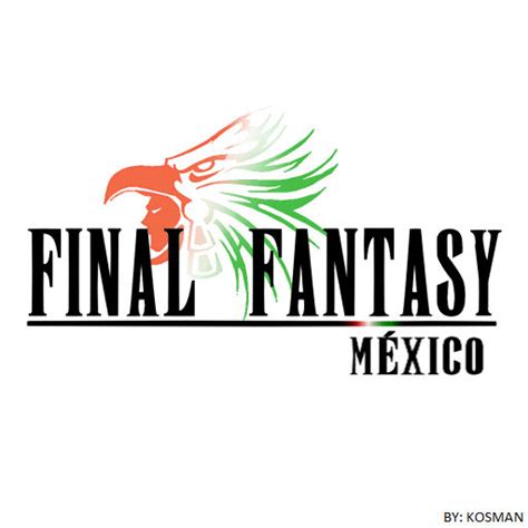 Final Fantasy Mexico Ii By Frikikosman On Deviantart