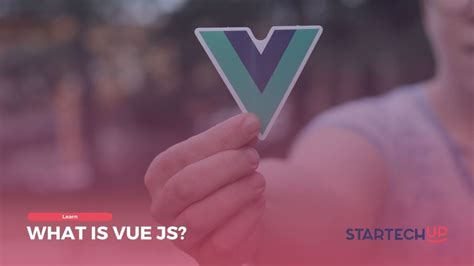 What Is Vue Js Startechup