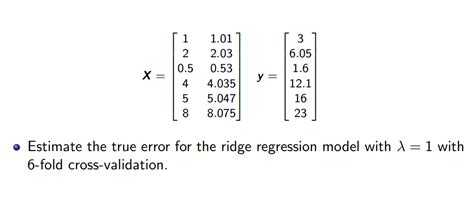 Solved Estimate The True Error For The Ridge Regression Chegg