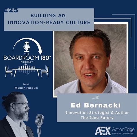Building An Innovation Ready Culture With Ed Bernacki Actionedge Business Coaching Canadas