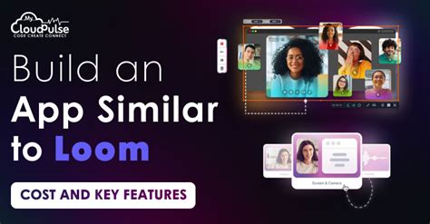 How To Develop An App Like Loom A Complete Guide How To Develop An App Like Loom A Complete Guide